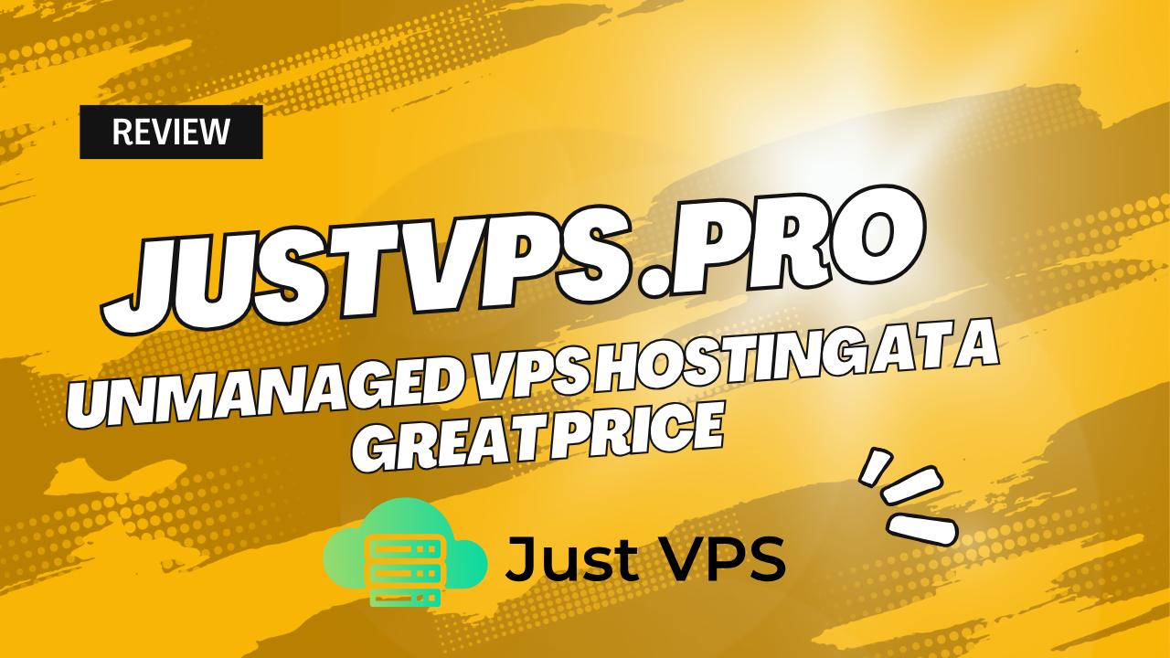 JustVPS Review: Is This The Right VPS Hosting Provider For You? - Blog ...