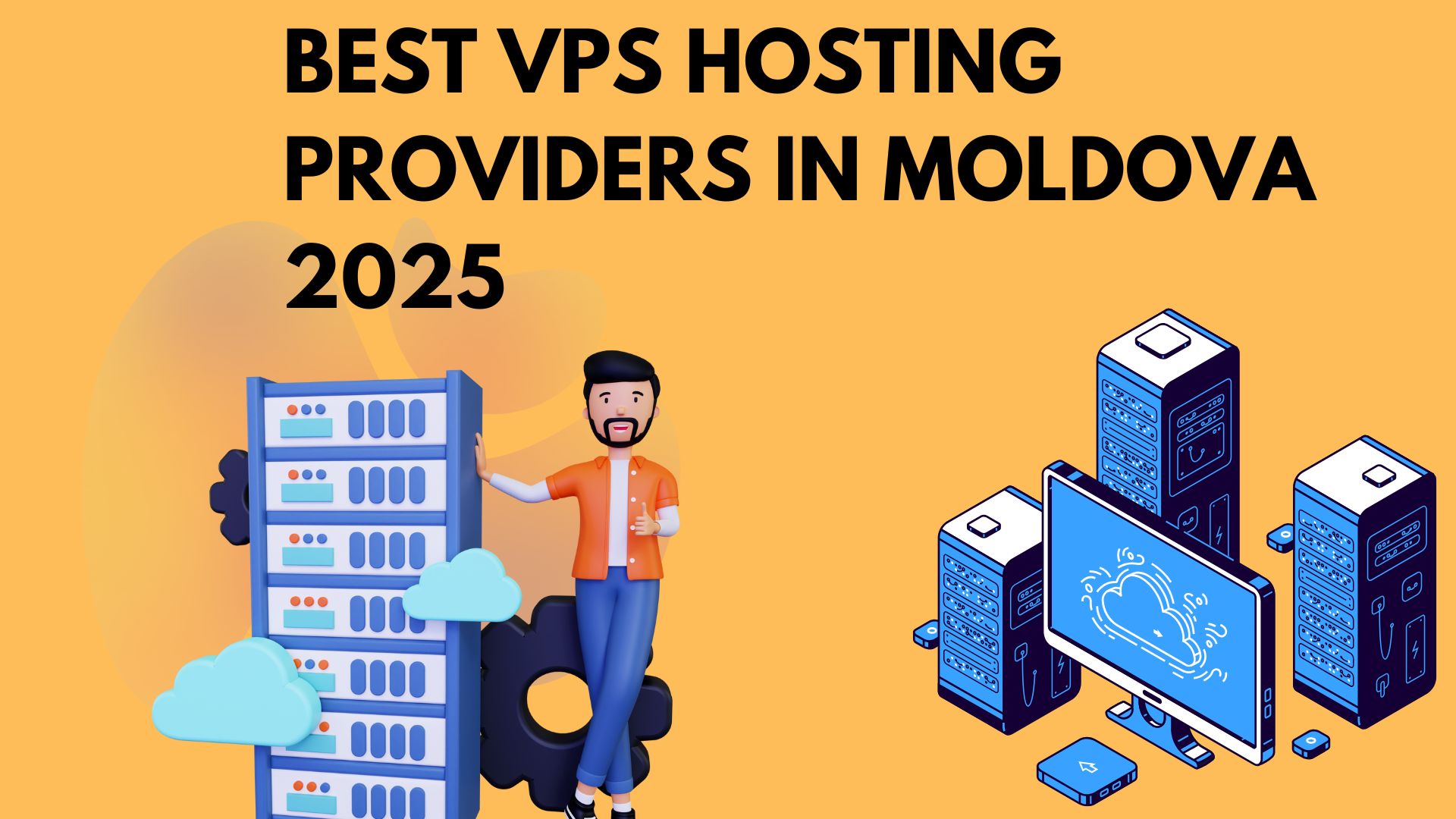 Best VPS Hosting Providers In Moldova 2025 – Top Rated